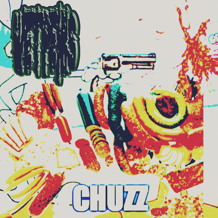 CHUZZ | THE WETCORCIST 2 THE HEROIN