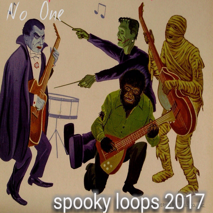 Spooky Loops 2017 | NO ONE
