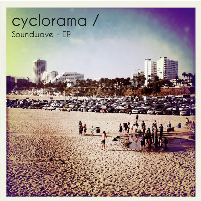 SOUNDWAVE - EP | cyclorama / | CYCLORAMA