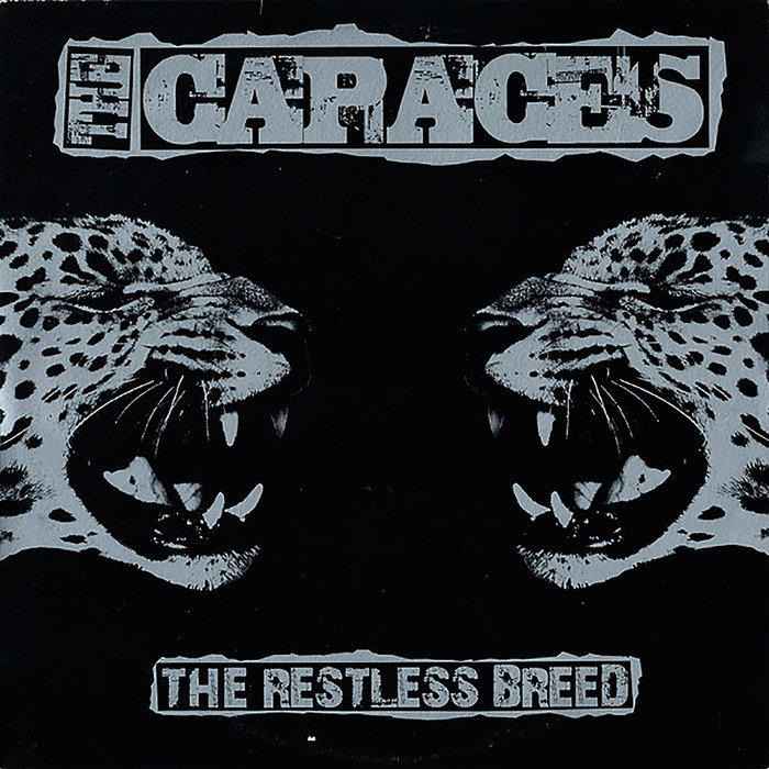 The Restless Breed | The Capaces