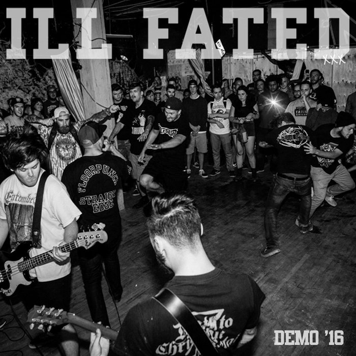 Demo '16 | Ill Fated
