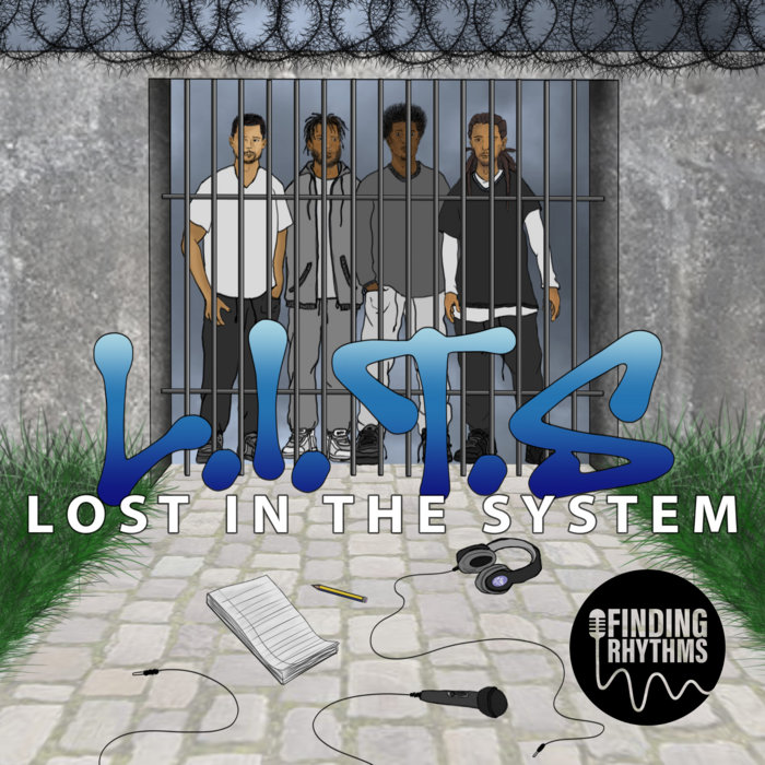 L.I.T.S: Lost In The System | Finding Rhythms & HMP Aylesbury | Finding ...