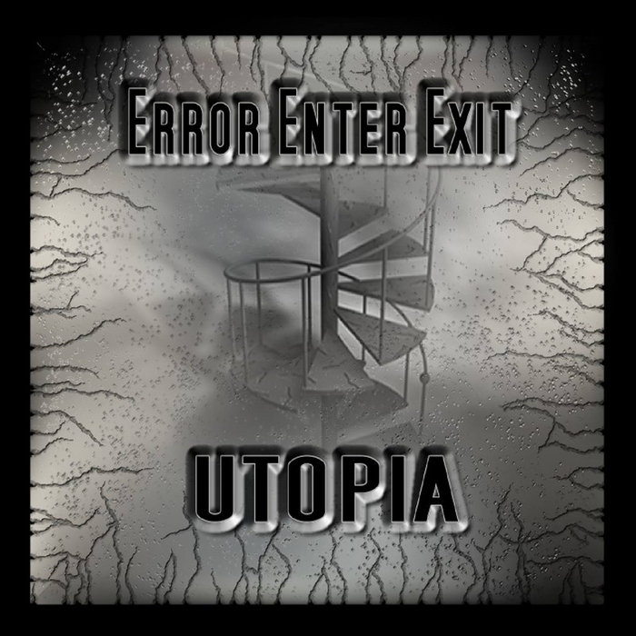 Utopia | Error Enter Exit