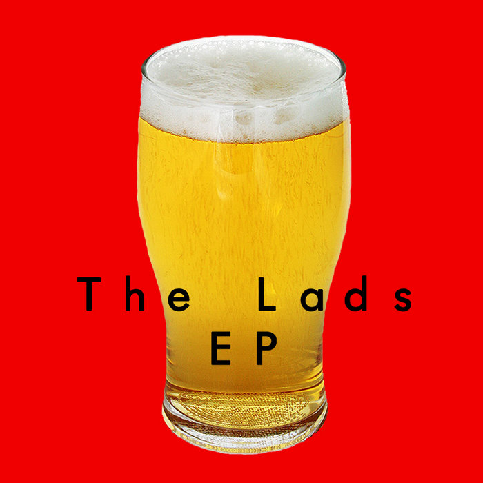 The Lads EP | The Lads