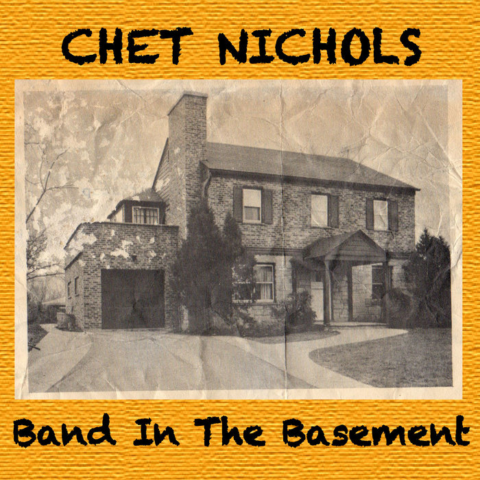 Band In The Basement | Chet Nichols
