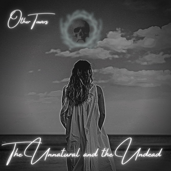 The Unnatural and the Undead | Other Towers