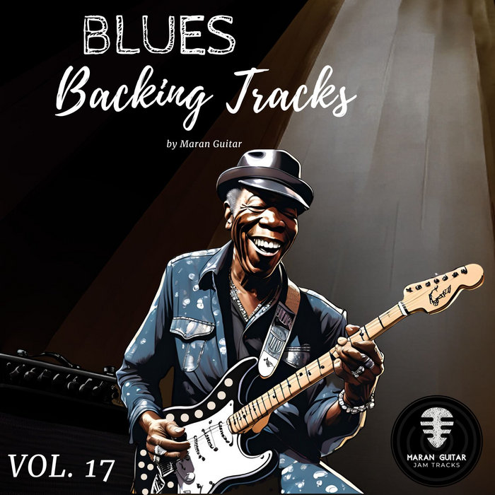 Blues Backing Tracks - Vol. 17 | Maran Guitar