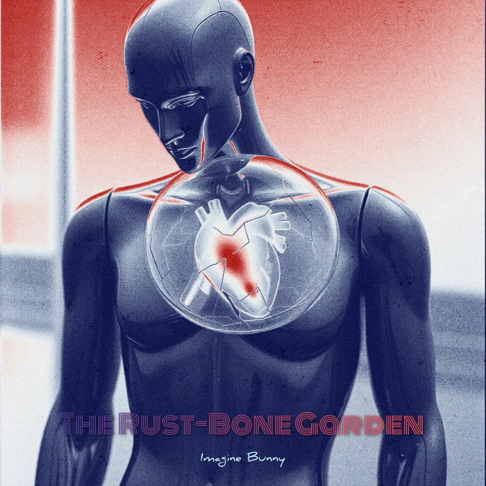 The Rust-Bone Garden | Imagine Bunny 幻想邦尼