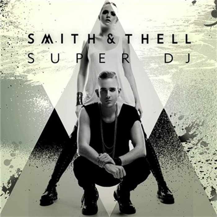 Super DJ | Smith & Thell