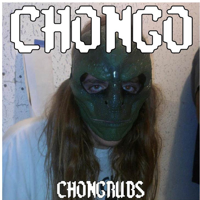 Chongrubs | Chongo