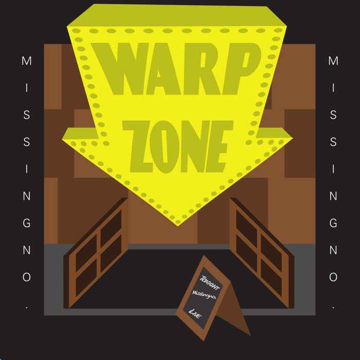 Warp Zone | missingNo.
