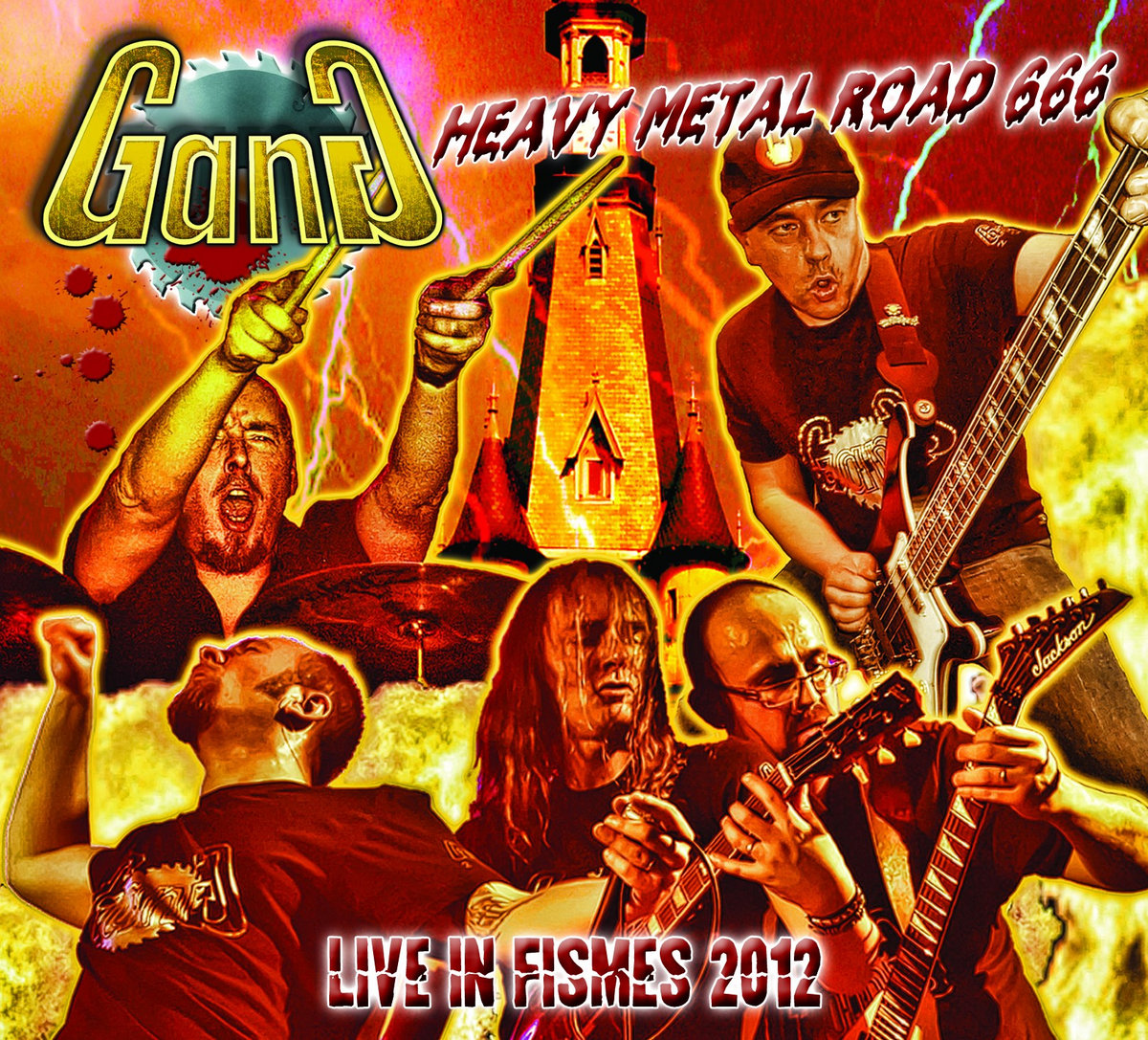 Heavy Metal Road 666 - Live in Fismes 2012 | GanG