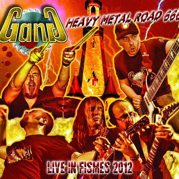 Heavy Metal Road 666 - Live in Fismes 2012 | GanG