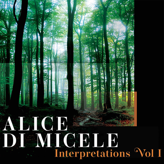 Interpretations Vol 1 | Alice Di Micele