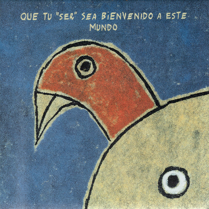 Que Tu Ser Sea Bienvenido A Este Mundo | Various Artists | Ramuntcho Matta