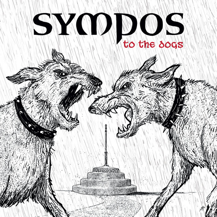 to the dogs | SYMPOS