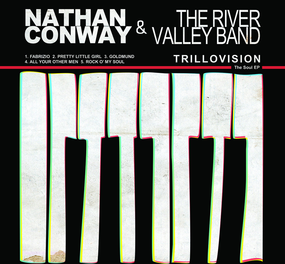 Trillovision-The Soul E.P. | Nathan Conway and the River Valley Band