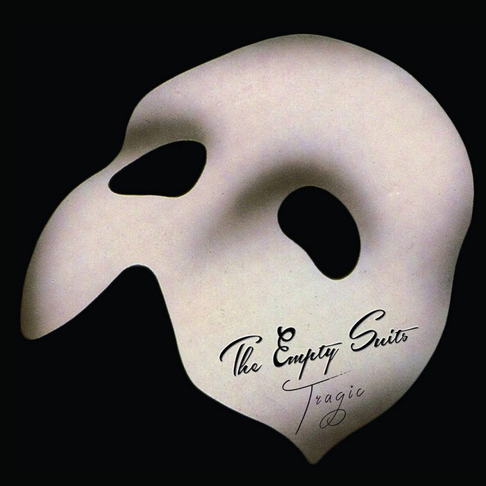 Tragic | The Empty Suits