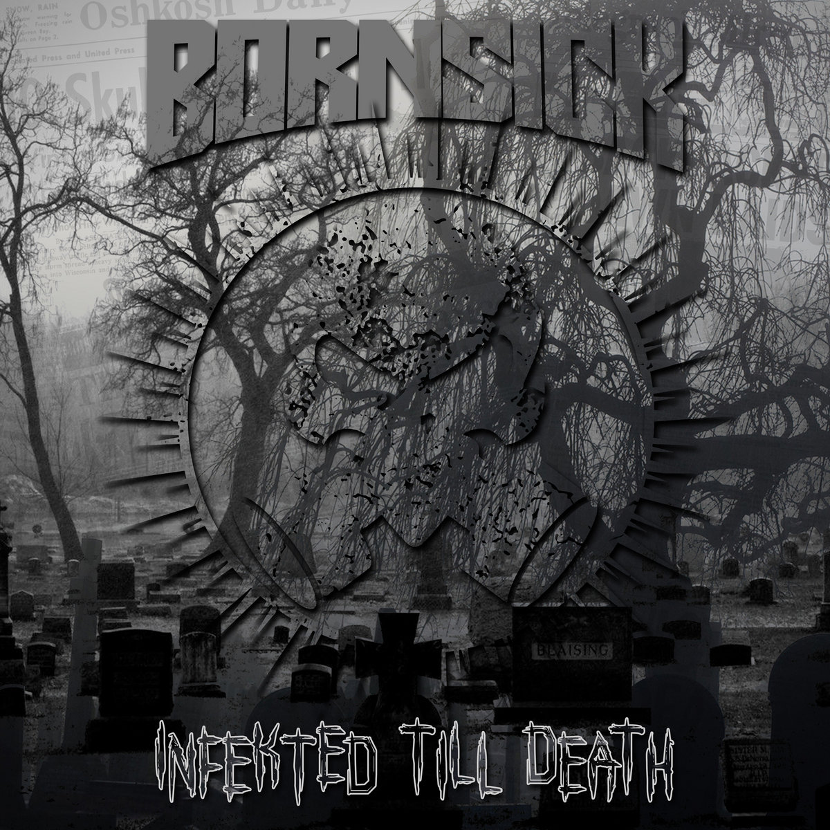 Infekted Till Death | Bornsick