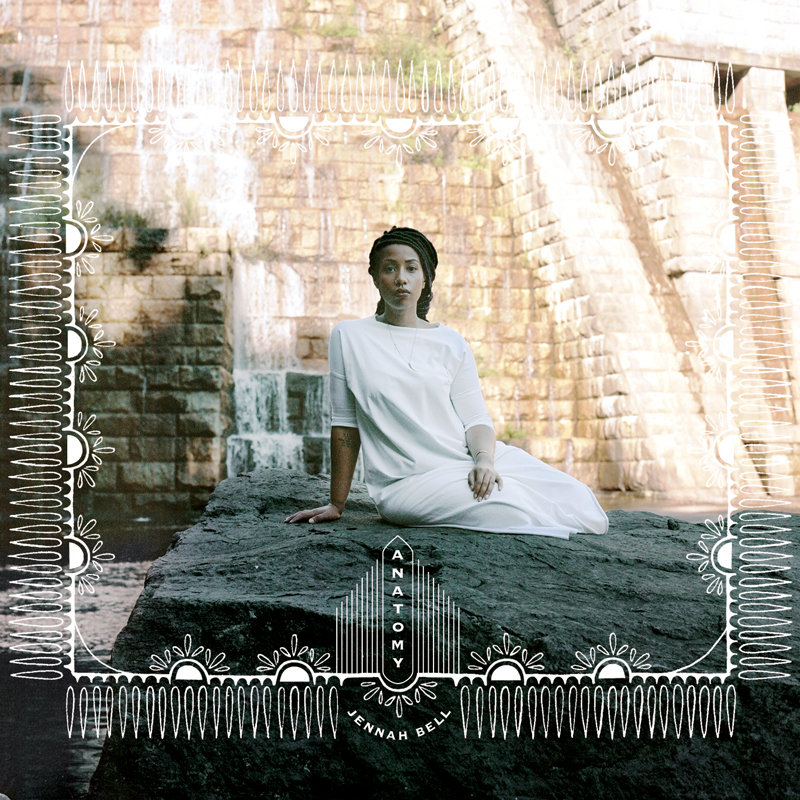 Anatomy | Jennah Bell