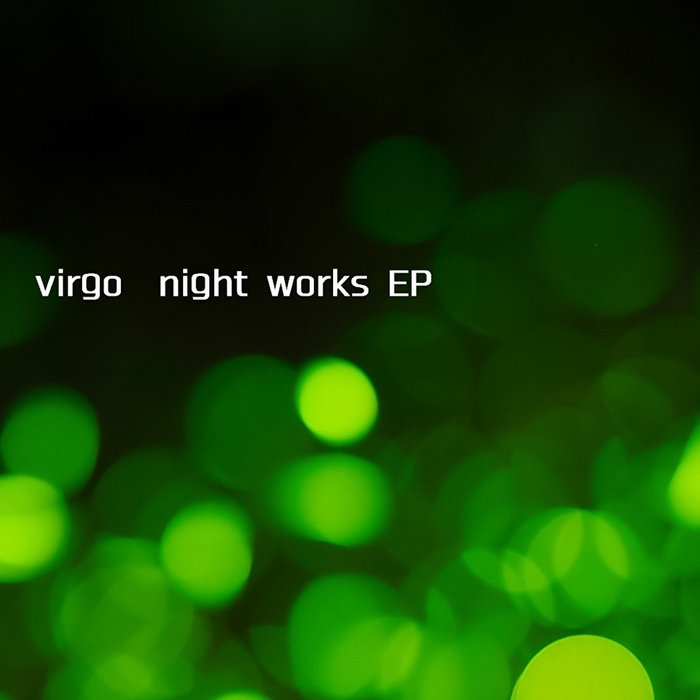 Night Works EP | Virgo | FORM@ RECORDS