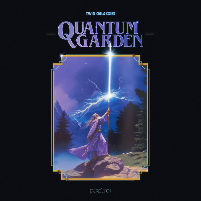 Quantum Garden | Twin Galaxxies | PURE LIFE
