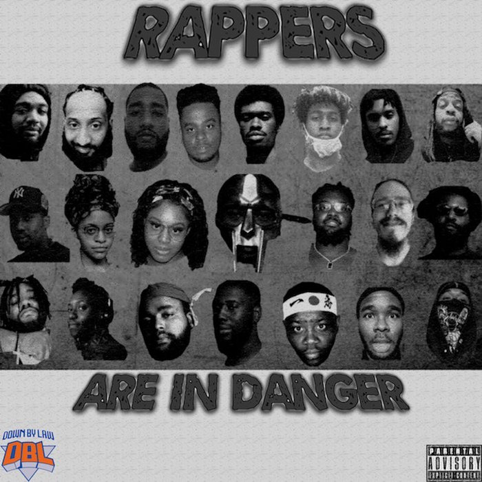 Rappers Are In Danger | DBL (DownByLaw)