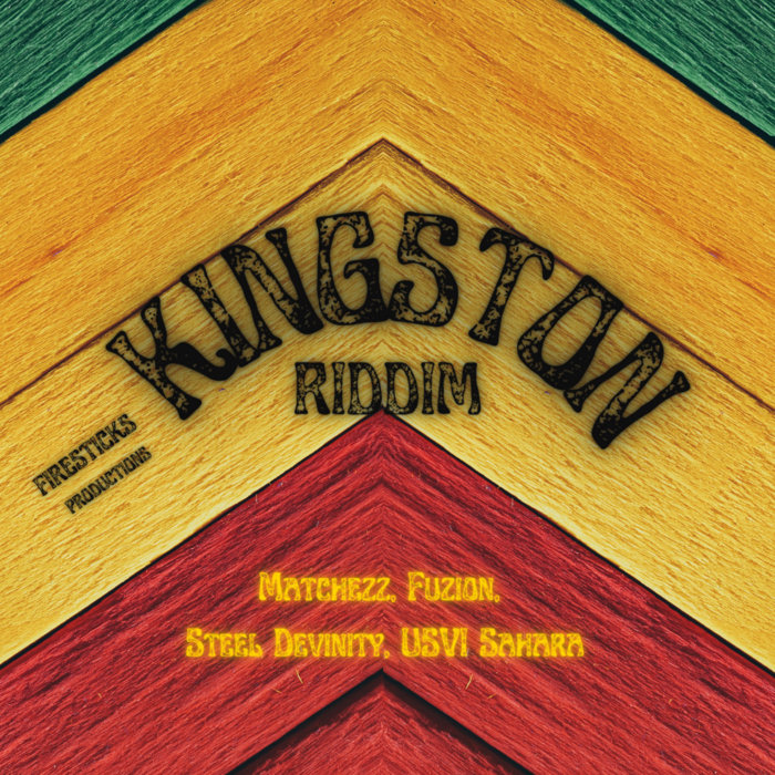 KINGSTON RIDDIM | Firesticks Productions (FSP)