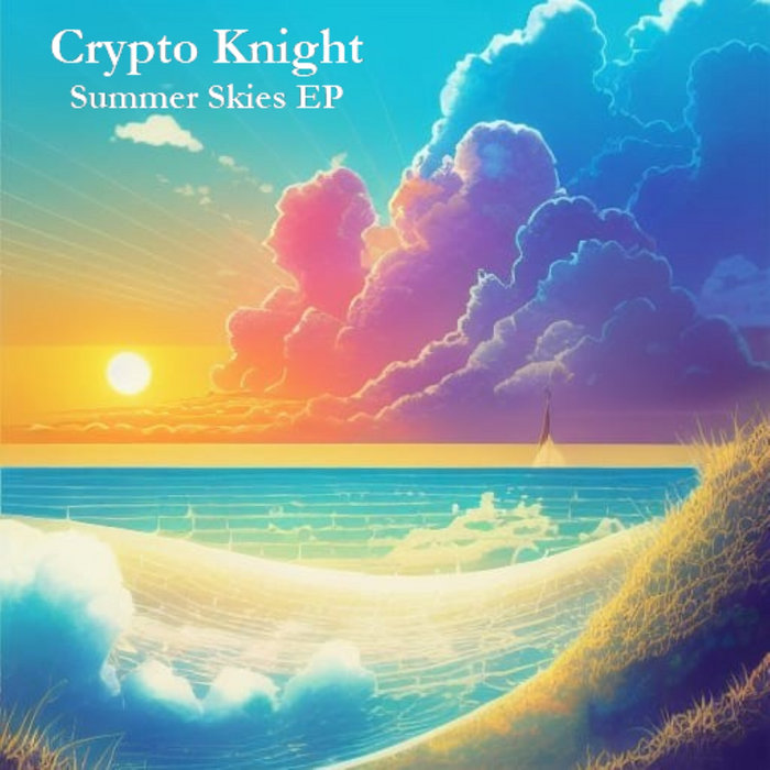 Summer Skies EP | Crypto Knight