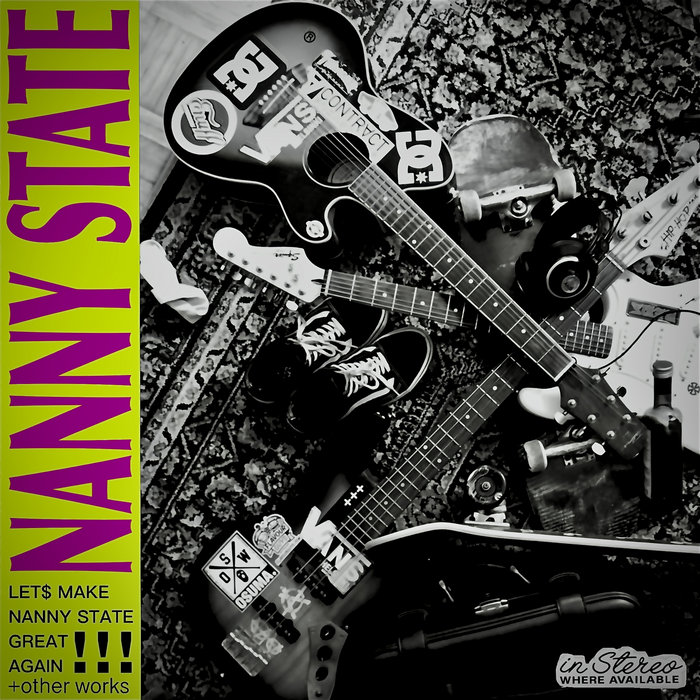 Make Nanny State Great Again | Nanny state