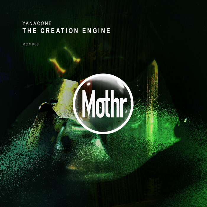 The Creation Engine | Yanacone | Mothr Music