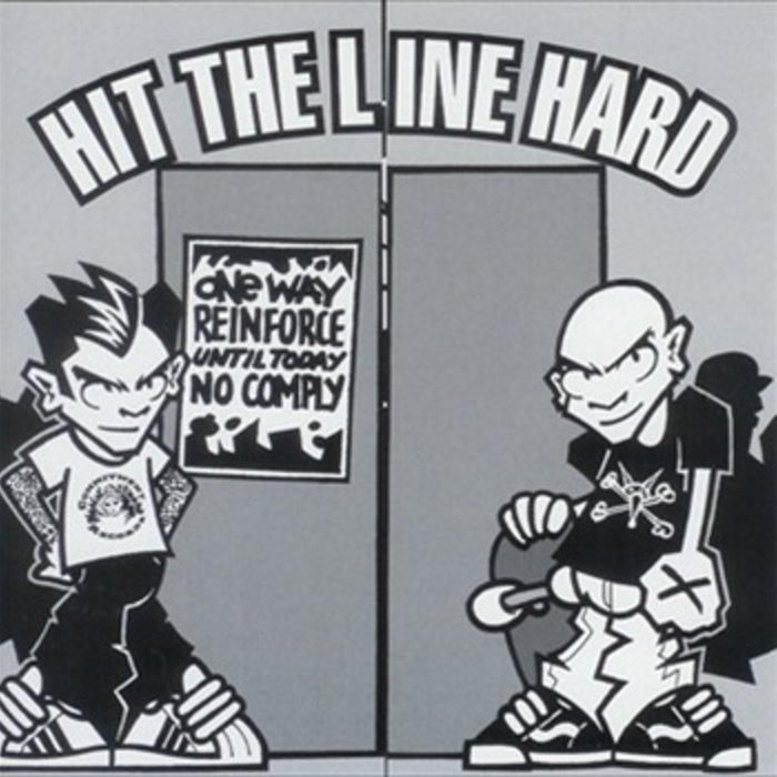 Hit The Line Hard | Until Today / One Way / No Comply / Reinforce ...