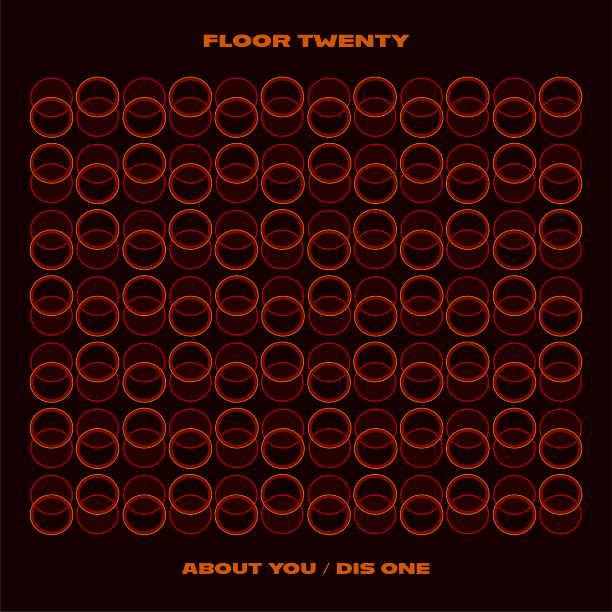 About You / Dis One | Floor Twenty | dream schemes audio