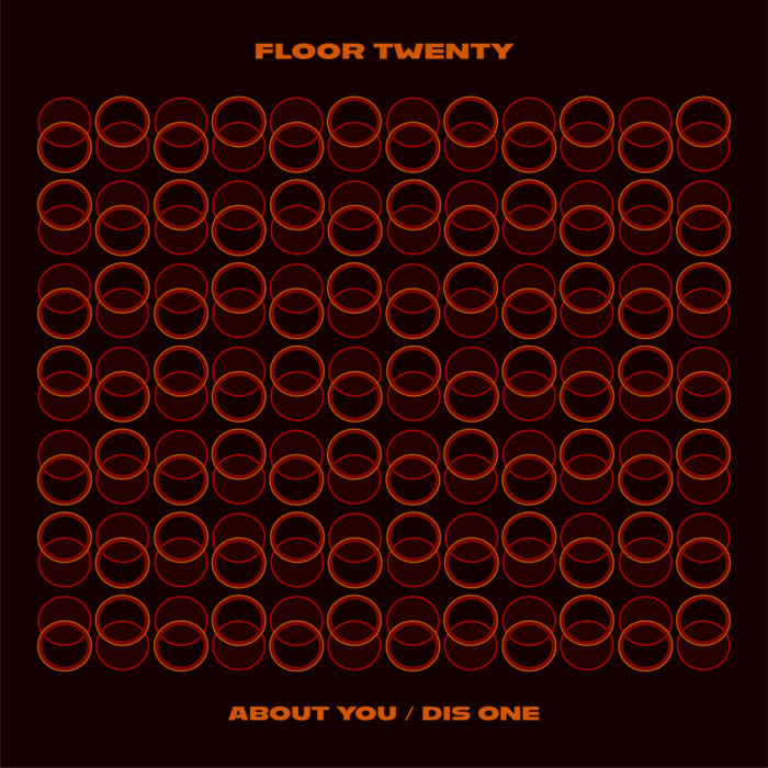 About You / Dis One | Floor Twenty | dream schemes audio