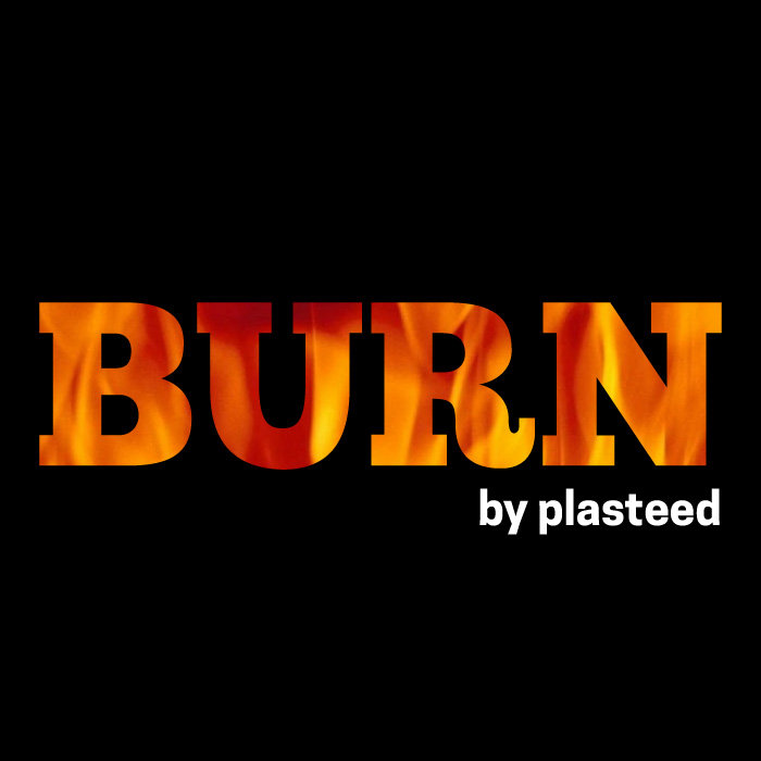 Plasteed - Burn! (battle version) | plasteed