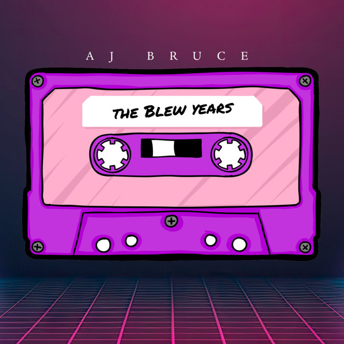 The Blew Years | Blew | AJ Bruce