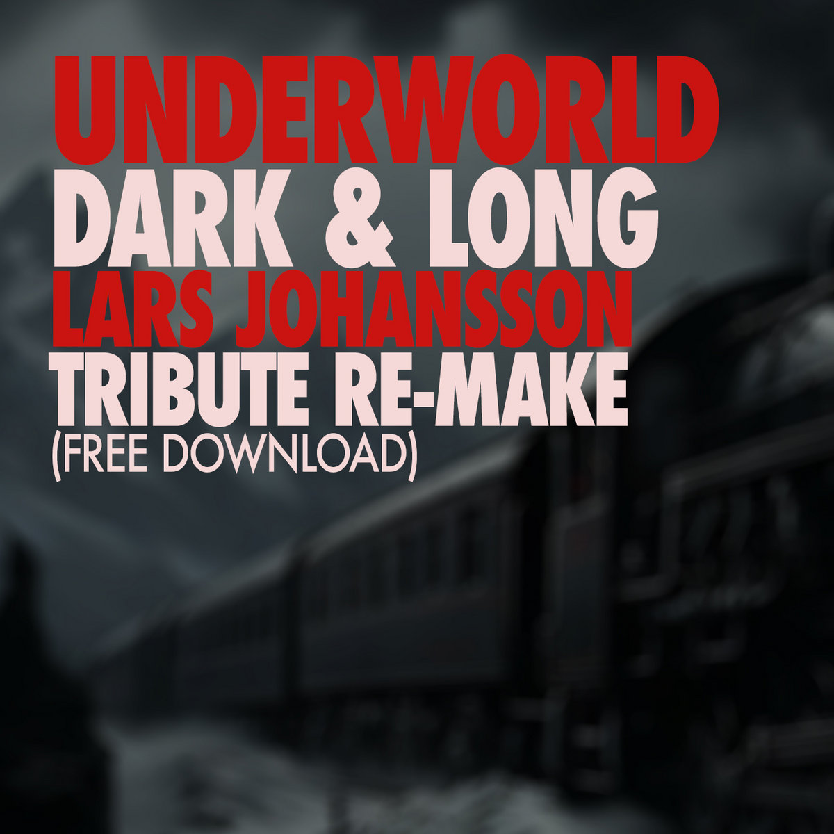 Underworld - Dark and Long - Remake 2024 - Free Download | Johansson