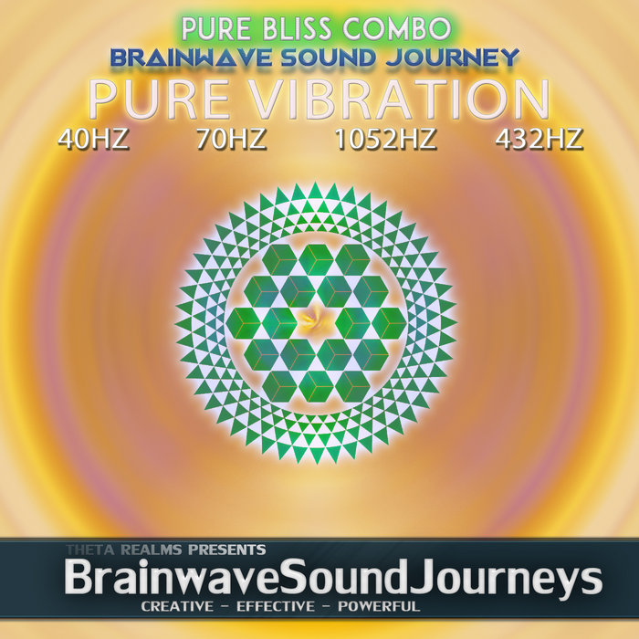 PURE VIBRATION I - PURE BLISS COMBO | Theta Realms - Brainwave Sound ...