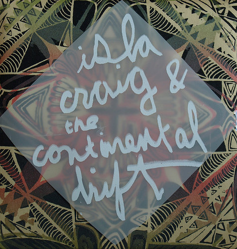 Isla Craig & the Continental Drift | Isla Craig
