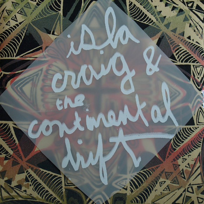 Isla Craig & the Continental Drift | Isla Craig
