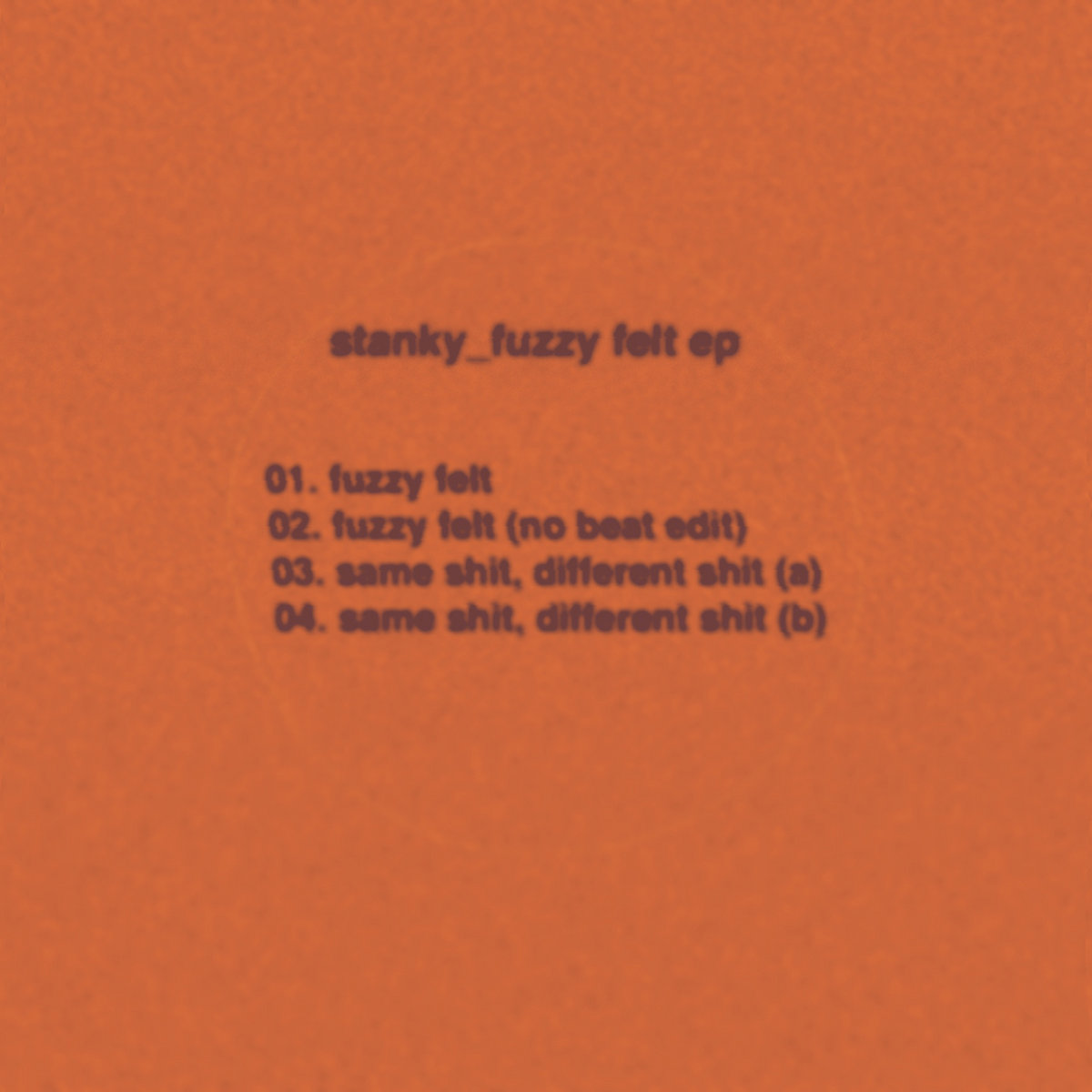 fuzzy felt ep | Stanky | Jitter Jazz Records