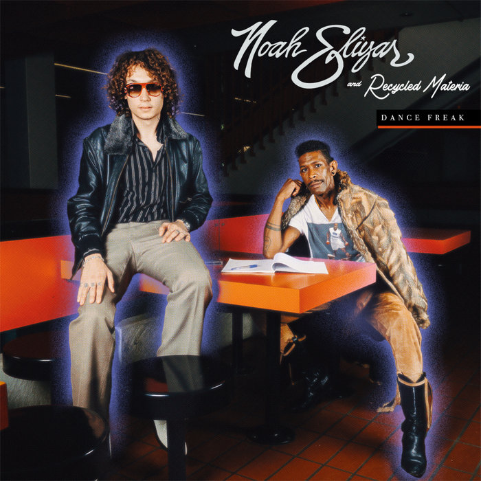 Dance Freak | NOAH ELIYAS & RECYCLED MATERIA | The Sleepers RecordZ