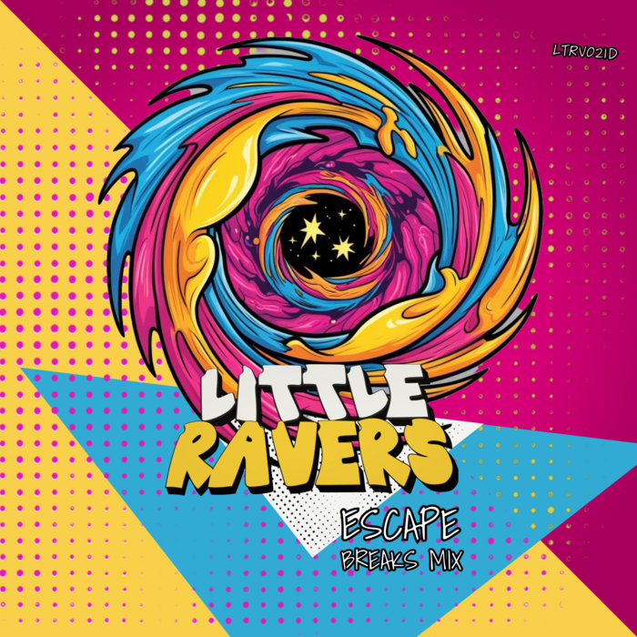 [LTRV021D] Little Ravers - Escape (Breaks Mix) | Little Ravers | Adam Vyt