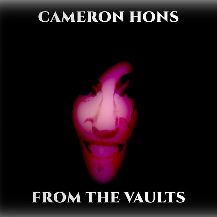 From The Vaults | Cameron Hons