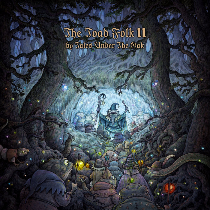 The Toad Folk II | Tales Under The Oak