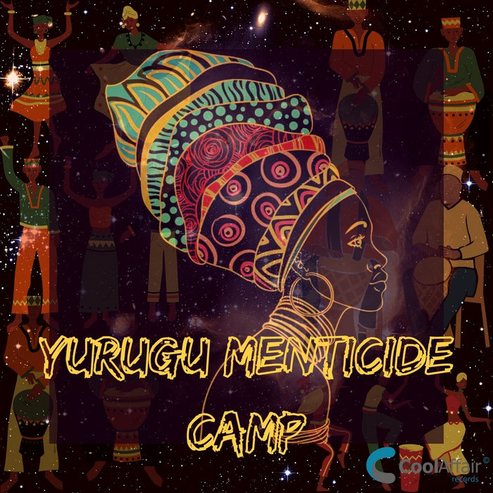 Yurugu menticide Camps | Cool Affair | Cool Affair Records