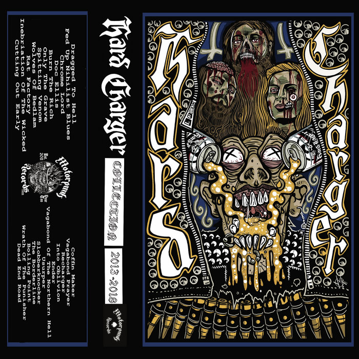 Hard Charger - Collection 2013-2018 | Hard Charger | Motorpunk Records