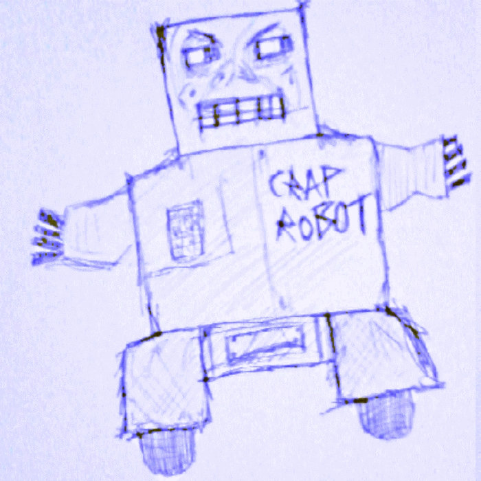 Crap Robot | Crap Robot