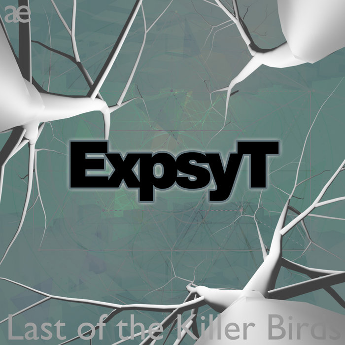 ExpsyT | Last of the Killer Birds