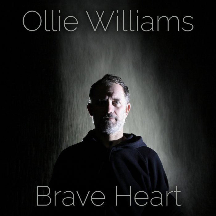 Brave Heart | Ollie Williams